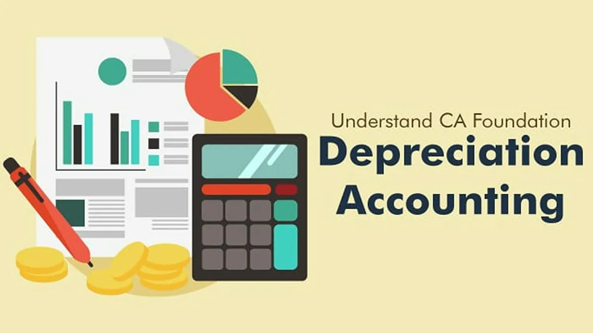 Understand CA Foundation Depreciation Accounting - VSI Jaipur Understand CA Foundation Depreciation Accounting - VSI Jaipur